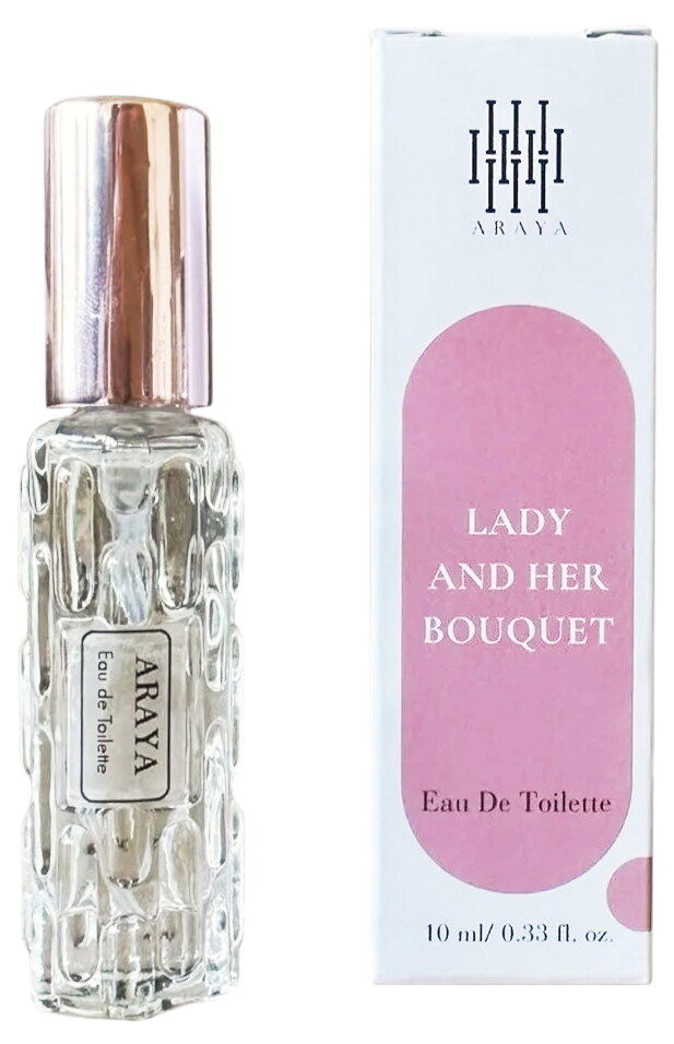 Lady and Her Bouquet by Araya » Reviews & Perfume Facts