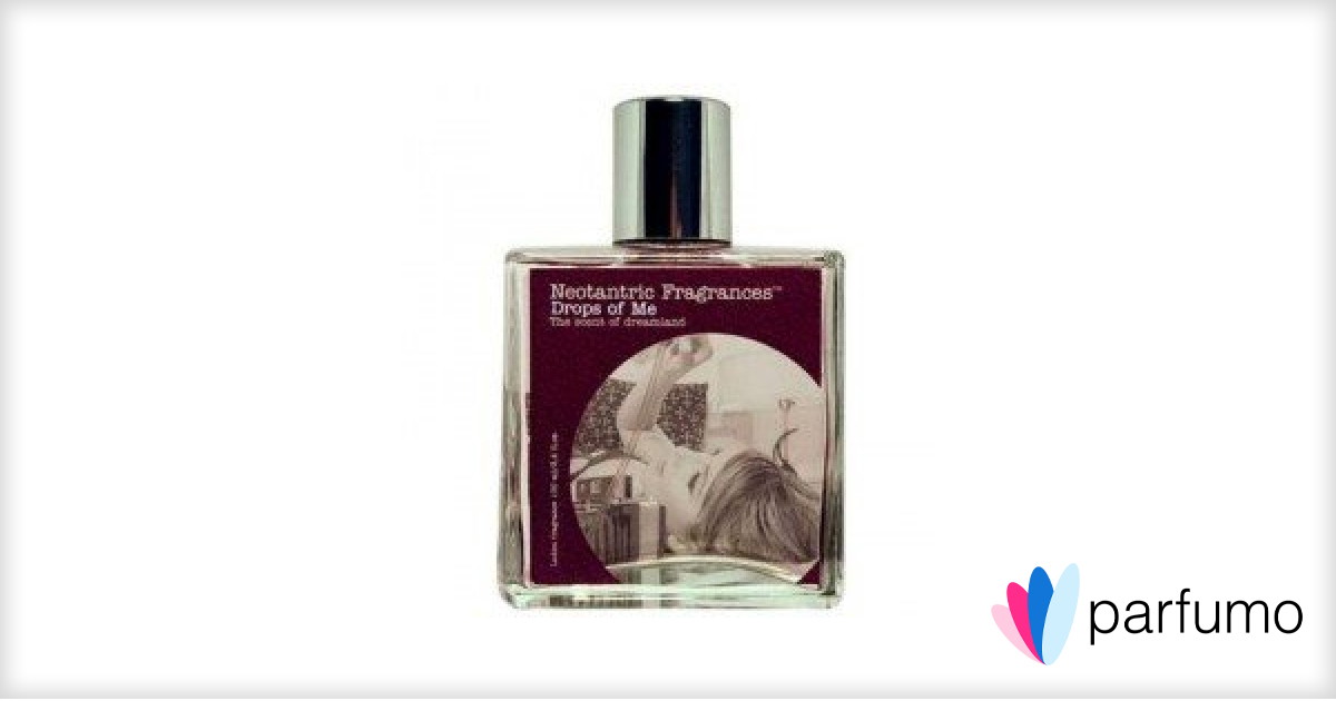 Drops of Me by Neotantric » Reviews & Perfume Facts