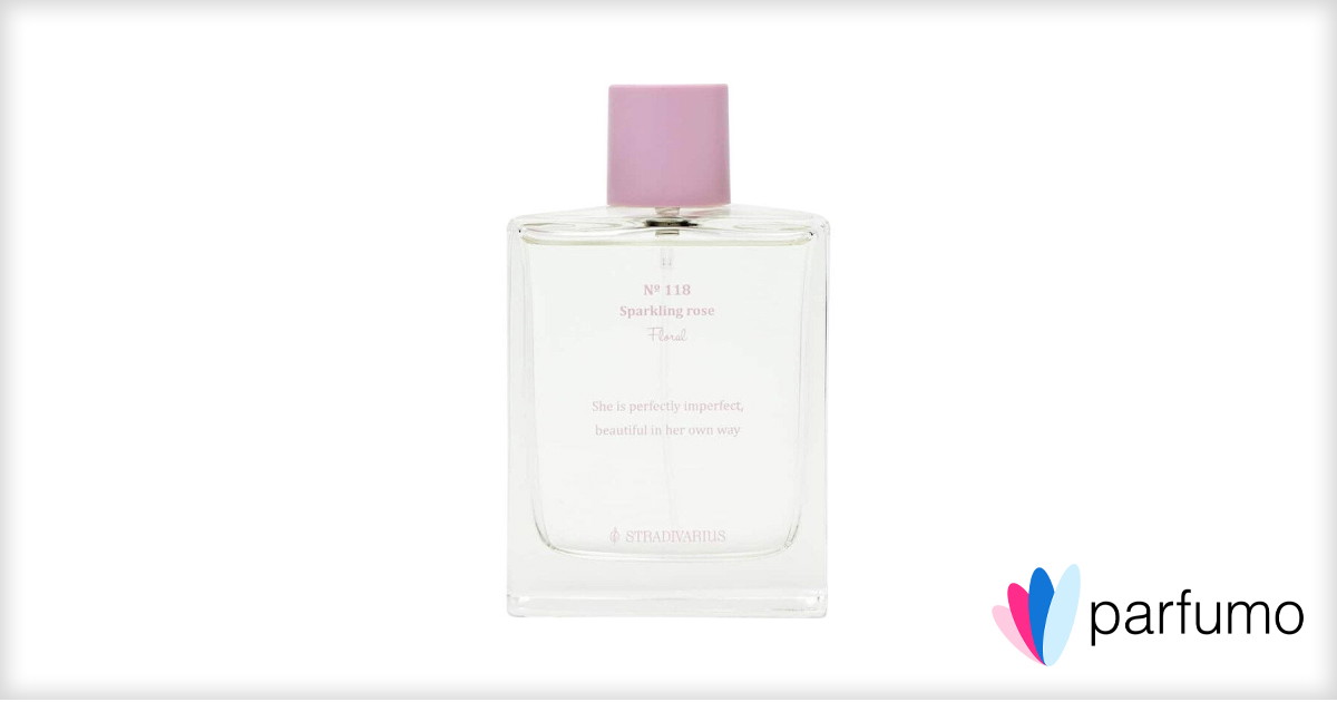 Nº 118 Sparkling Rose by Stradivarius » Reviews & Perfume Facts