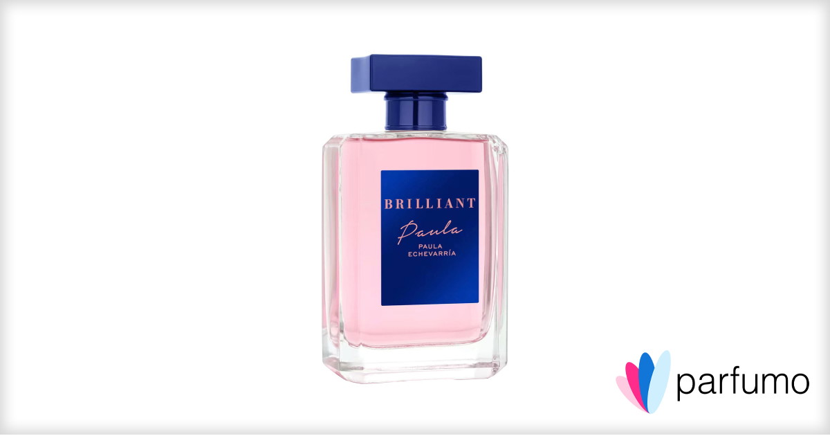 Paula Brilliant von Paula Echevarría » Meinungen & Duftbeschreibung