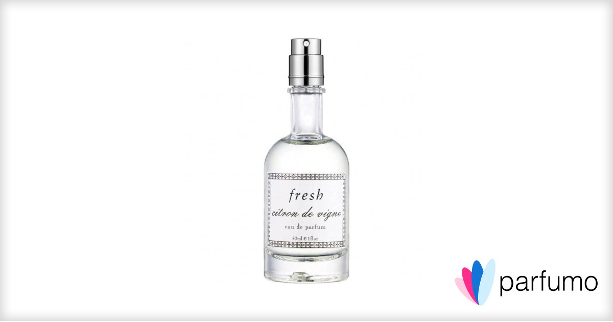 Citron de Vigne by Fresh » Reviews & Perfume Facts