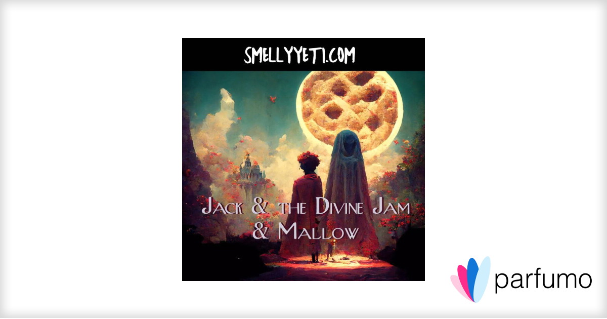 Jack & the Divine Jam & Mallow by Smelly Yeti » Reviews & Perfume Facts