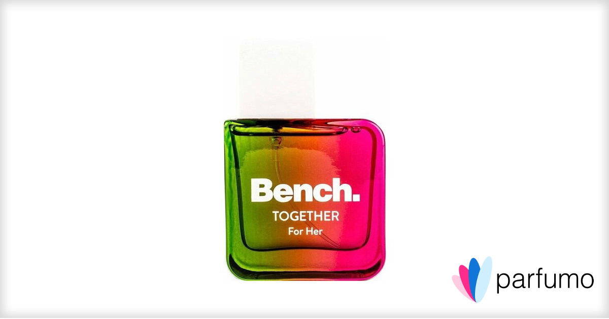 Together for Her by Bench. » Reviews & Perfume Facts