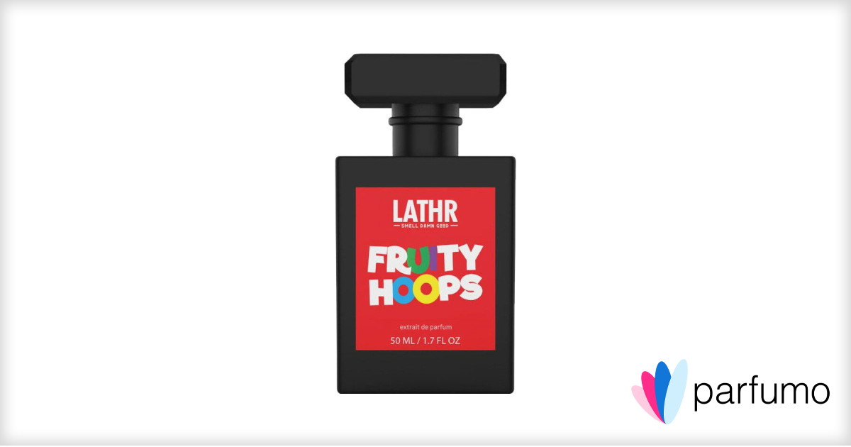 Fruity Hoops von Lathr » Meinungen & Duftbeschreibung