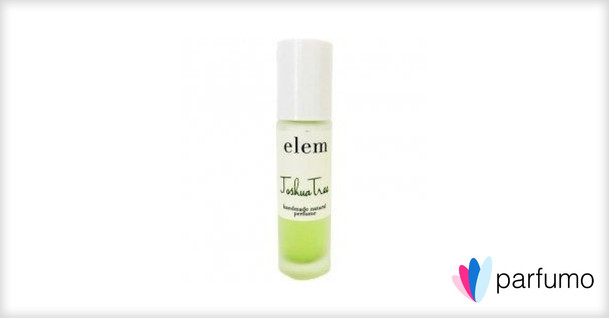 Joshua Tree by Elem » Reviews & Perfume Facts