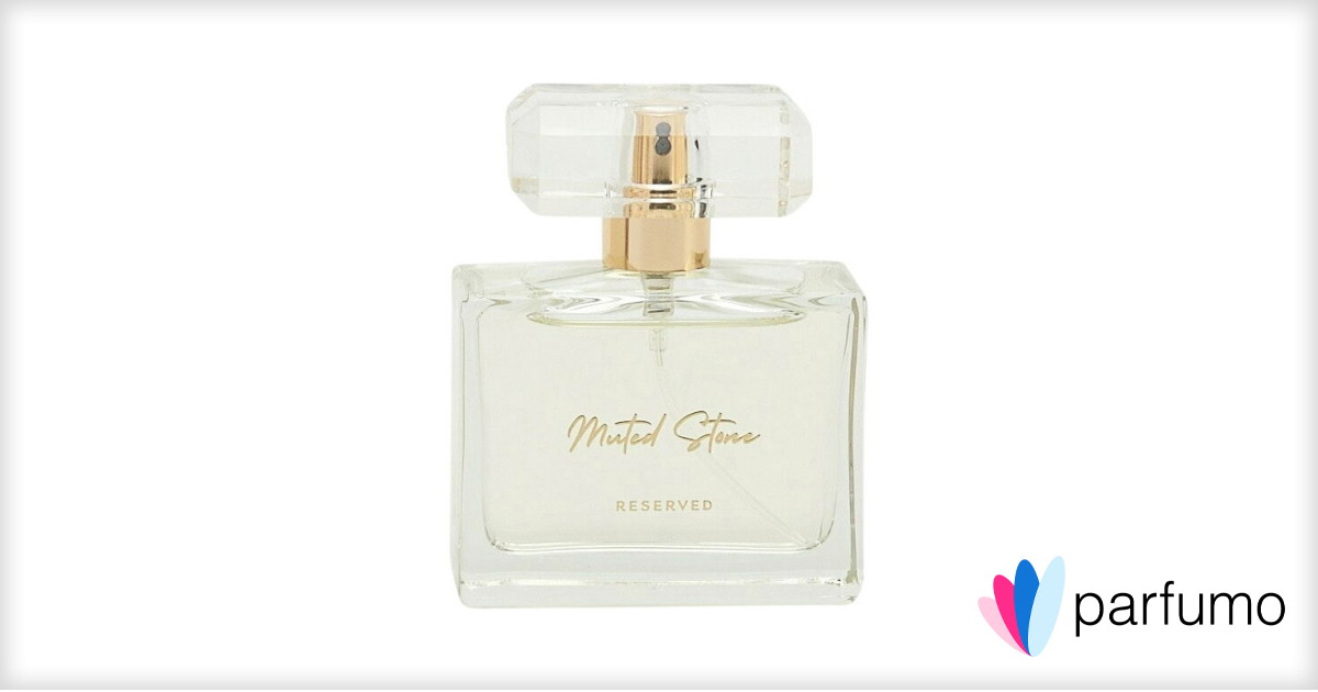 Muted Stone von Reserved » Meinungen & Duftbeschreibung