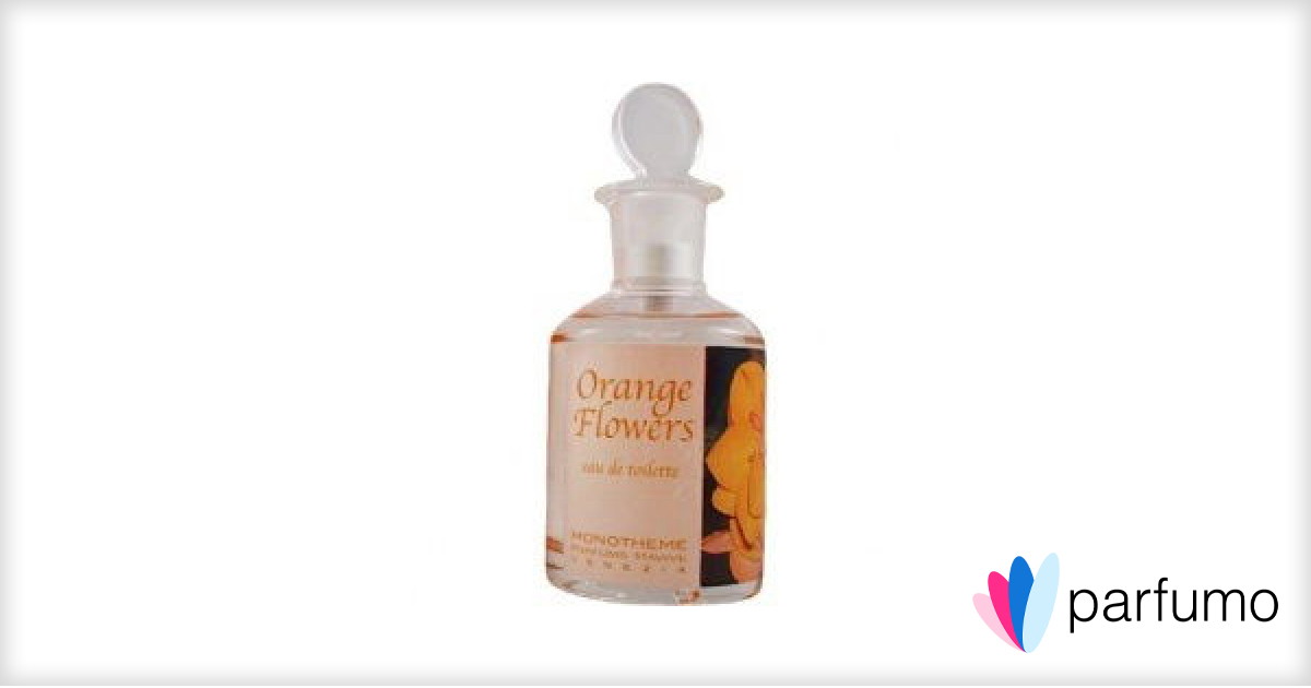Orange Flowers by Monotheme » Reviews & Perfume Facts
