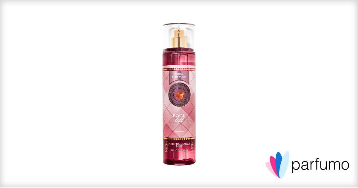 Book Loft by Bath & Body Works » Reviews & Perfume Facts