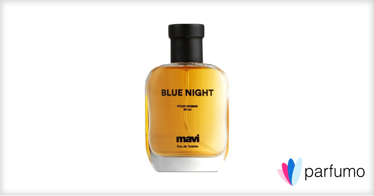 Blue Night by Mavi » Reviews & Perfume Facts