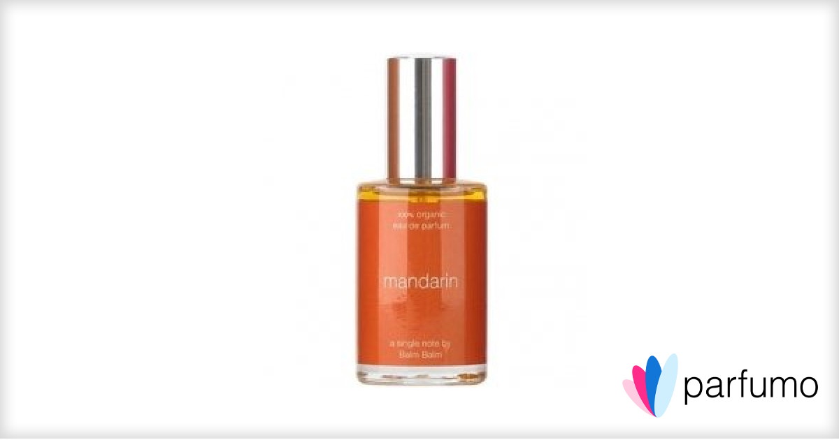 Single Note - Mandarin by Balm Balm » Reviews & Perfume Facts