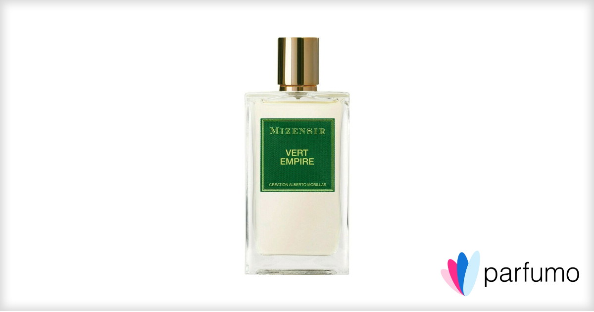Vert Empire by Mizensir » Reviews & Perfume Facts