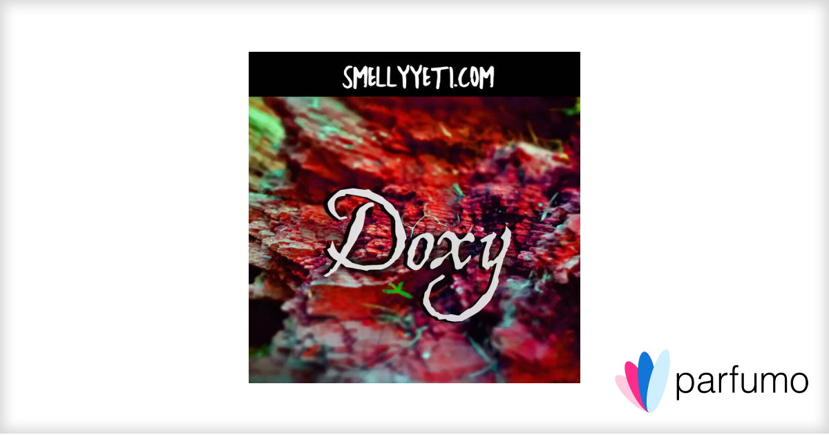 Doxy by Smelly Yeti » Reviews & Perfume Facts