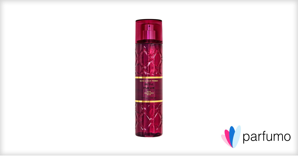 Petal Parade by Bath & Body Works » Reviews & Perfume Facts