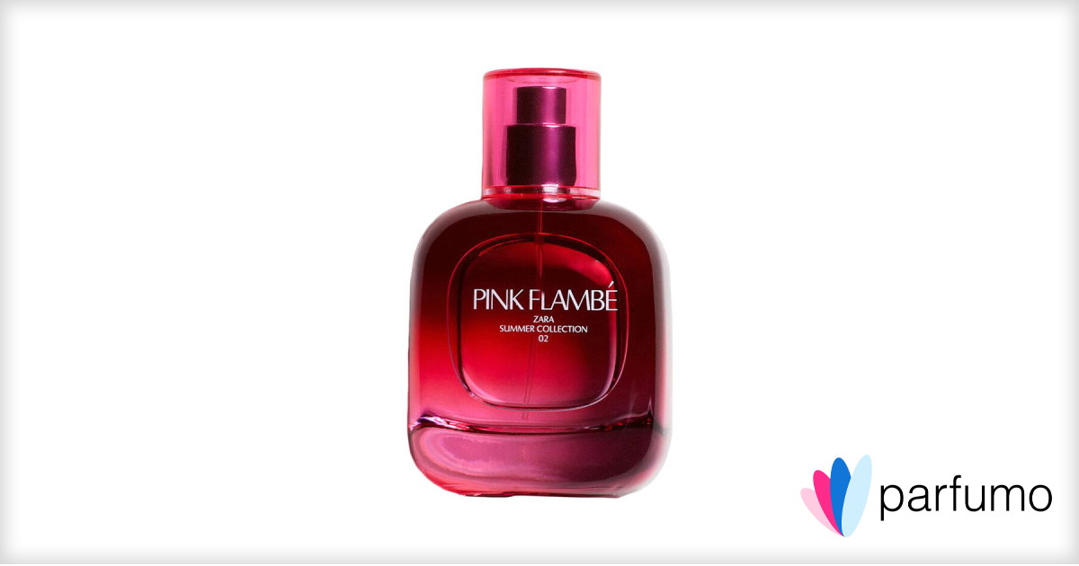 Zara - Summer Collection 02 - Pink Flambé » Reviews & Perfume Facts