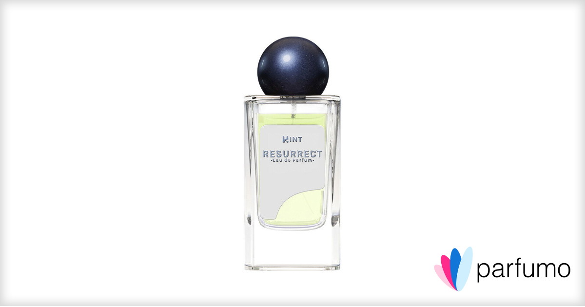 Resurrect von Hint » Meinungen & Duftbeschreibung
