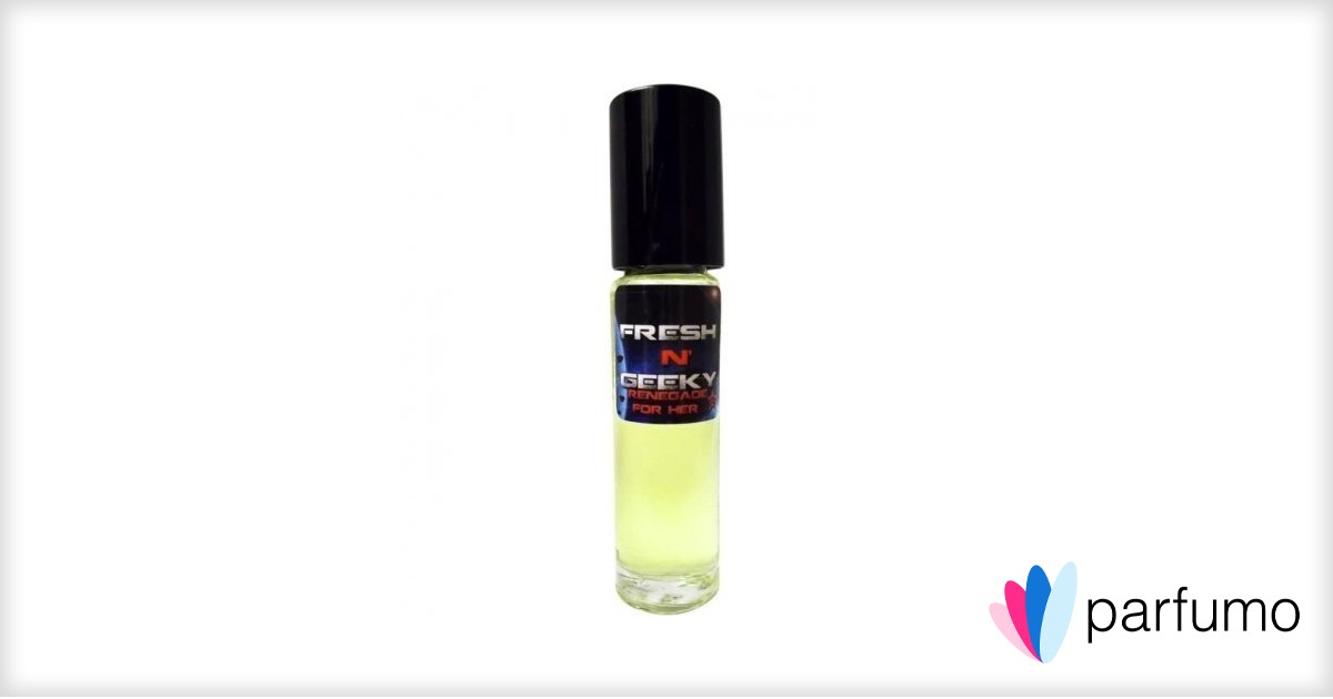 Renegade for Her by Fresh N' Geeky » Reviews & Perfume Facts