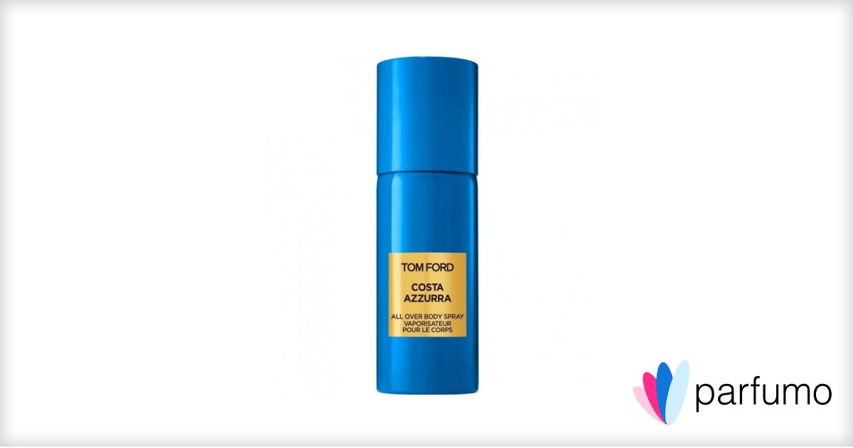 Costa Azzurra by Tom Ford (Body Spray) » Reviews & Perfume Facts