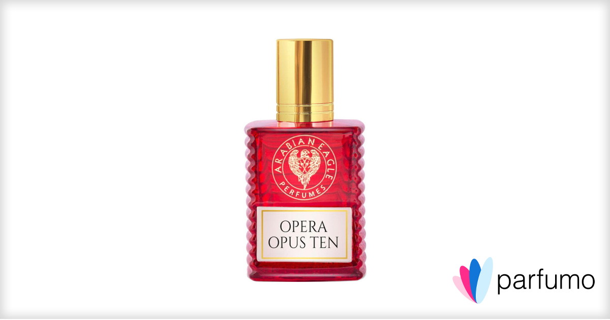 Opera Opus Ten by Arabian Eagle » Reviews & Perfume Facts
