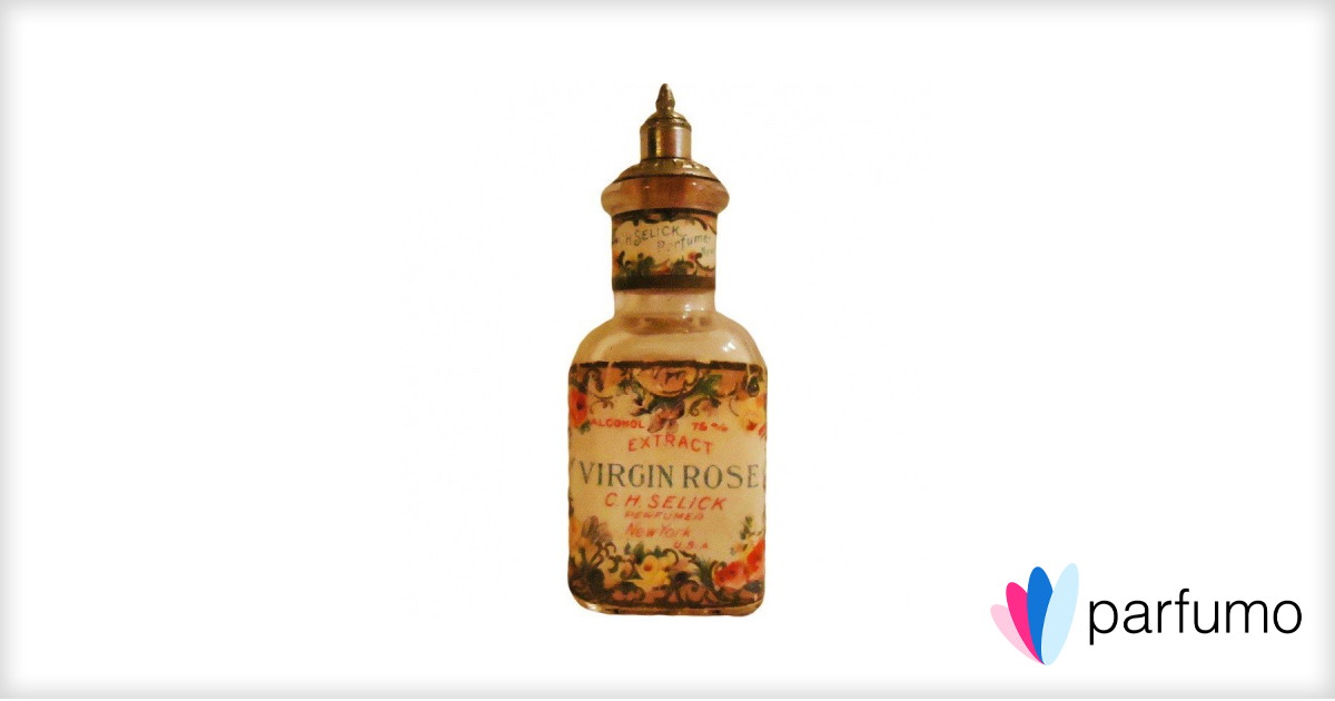 Virgin Rose by C. H. Selick » Reviews & Perfume Facts