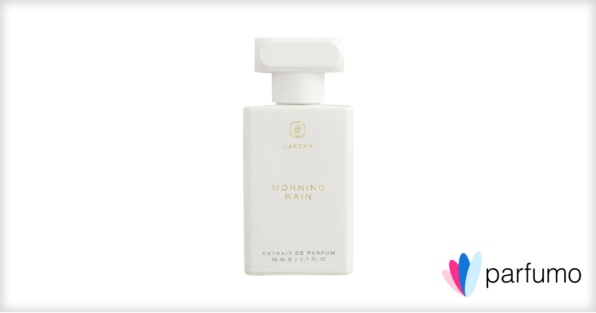 Morning Rain by Oakcha » Reviews & Perfume Facts