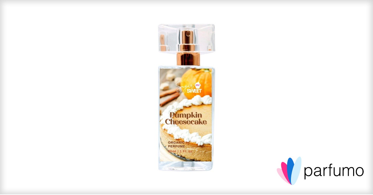Pumpkin Cheesecake by Sugar Me Sweet (Perfume) » Reviews & Perfume Facts