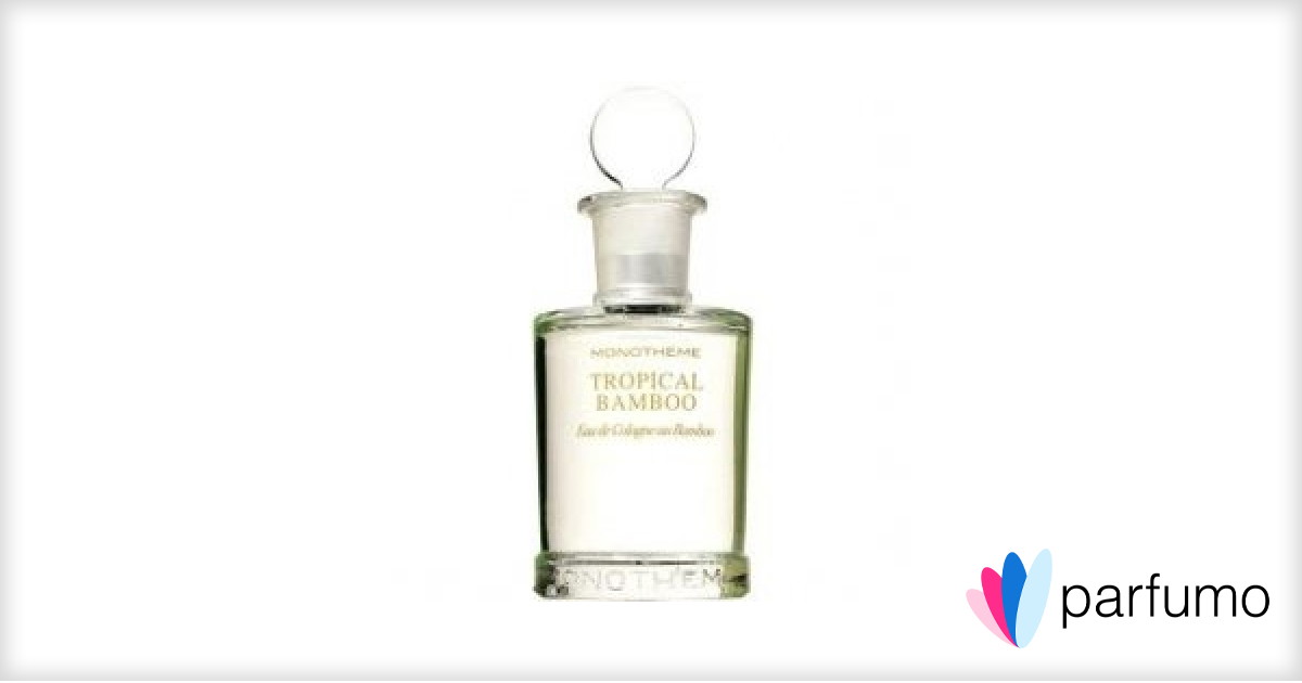 Tropical Bamboo by Monotheme » Reviews & Perfume Facts