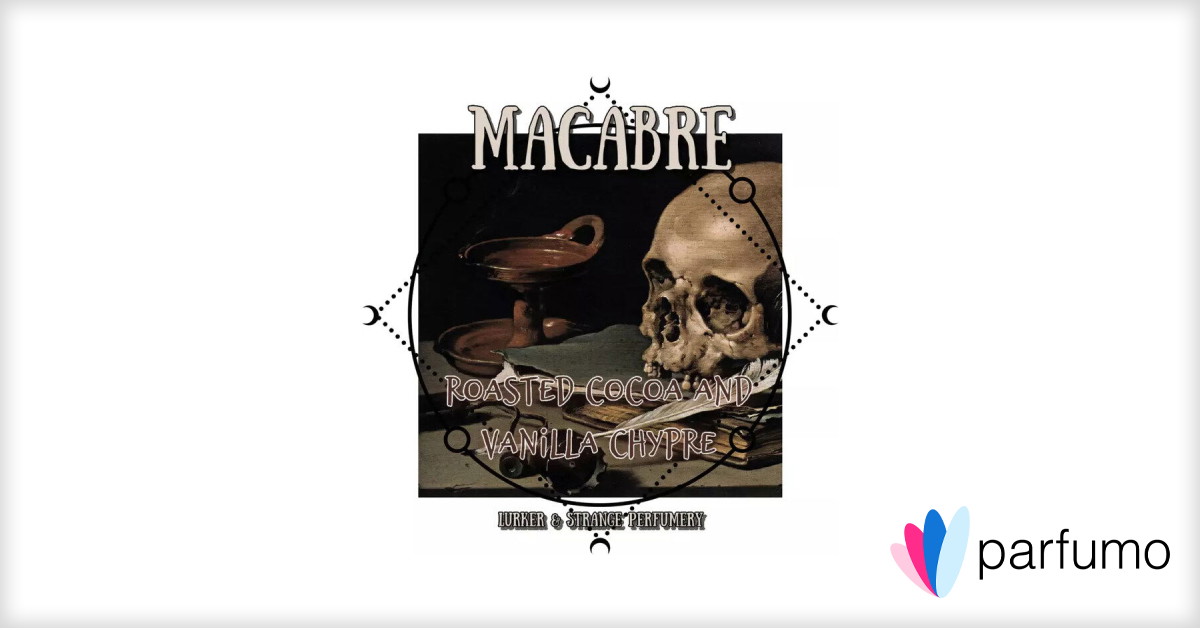 Macabre by Lurker & Strange » Reviews & Perfume Facts