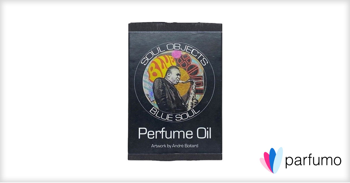 Blue Soul von Soul Objects » Meinungen & Duftbeschreibung