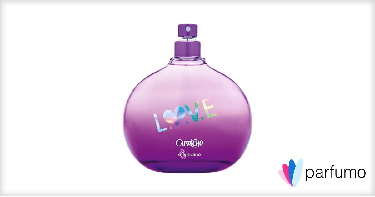 Capricho L.O.V.E. by O Boticário » Reviews & Perfume Facts