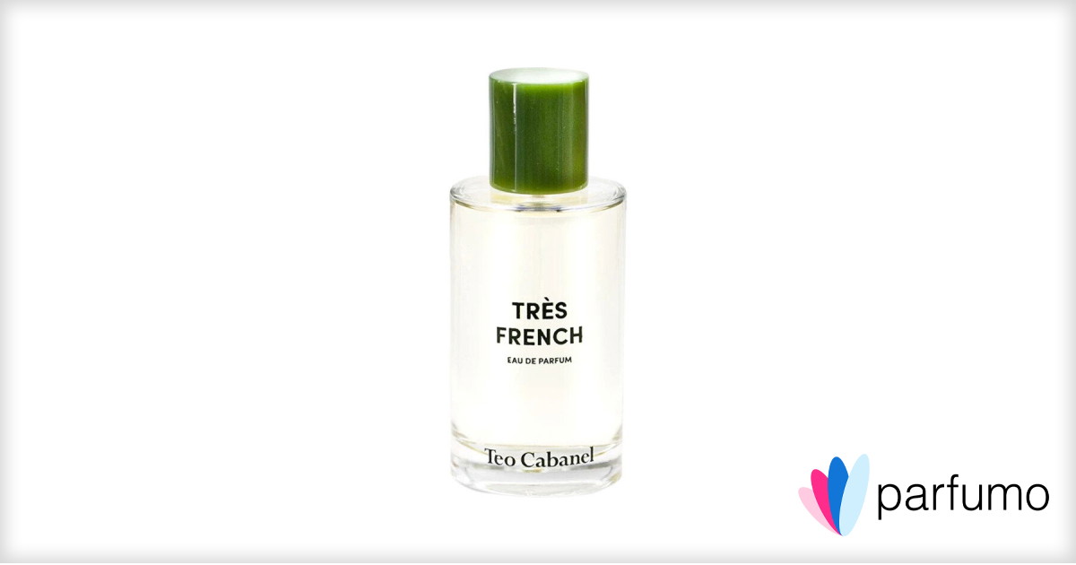 Très French by Téo Cabanel » Reviews & Perfume Facts