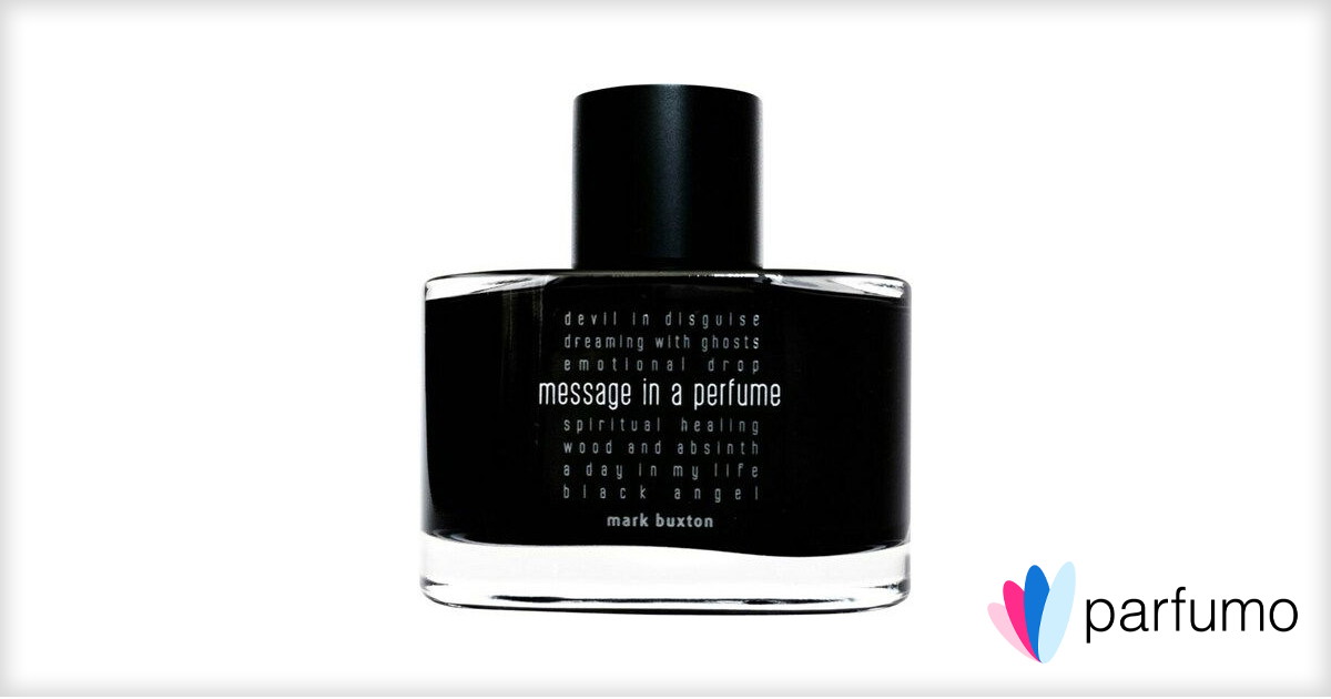 Message in a Perfume / Message in a Bottle by Mark Buxton Perfumes ...