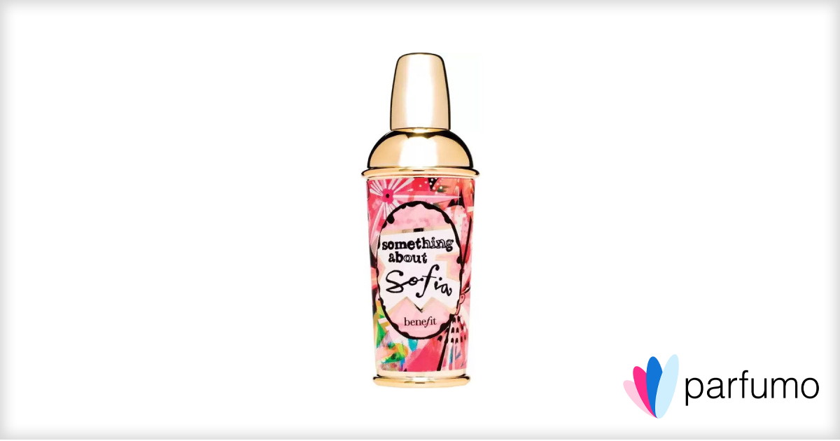 Something About Sofia by Benefit » Reviews & Perfume Facts