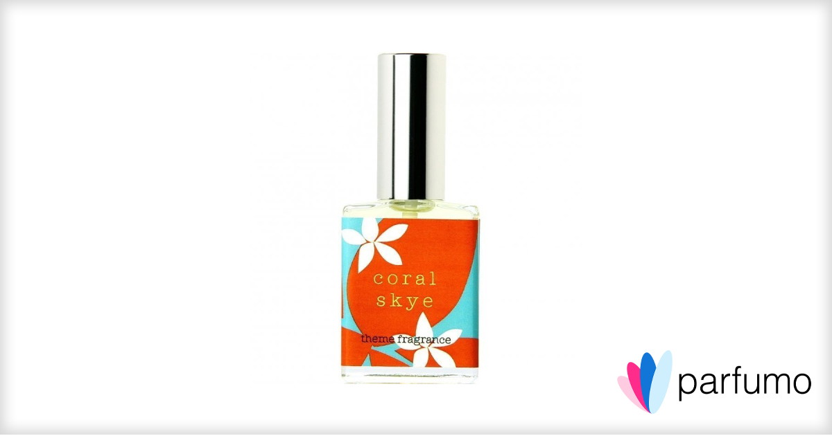 Coral Skye by Theme » Reviews & Perfume Facts