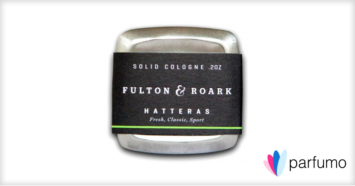 Hatteras by Fulton & Roark » Reviews & Perfume Facts