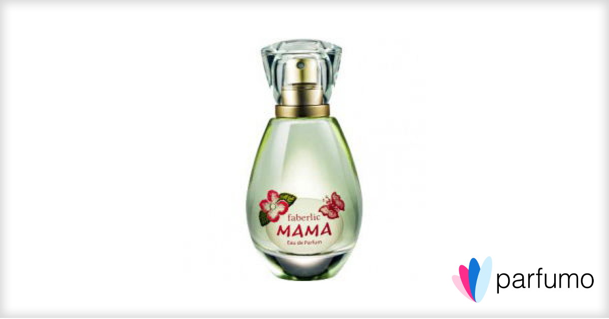 Mama by Faberlic » Reviews & Perfume Facts