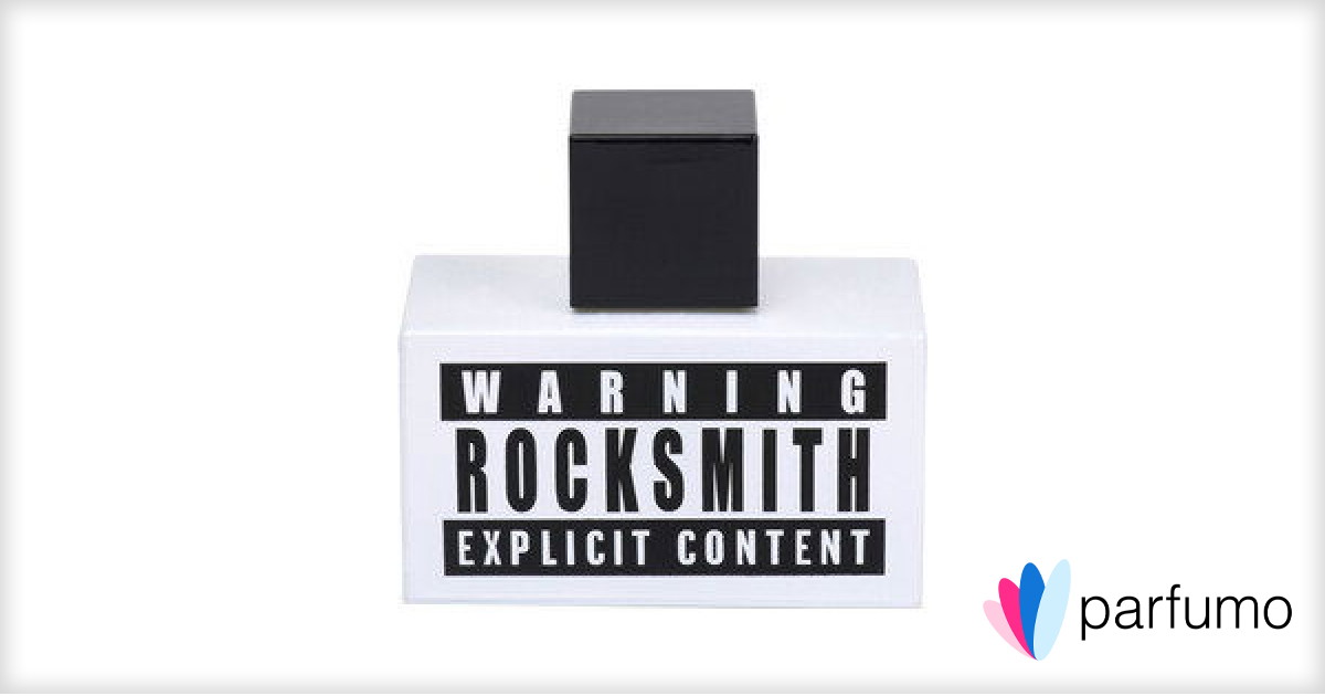Warning Rocksmith Explicit Content by Rocksmith » Reviews & Perfume Facts