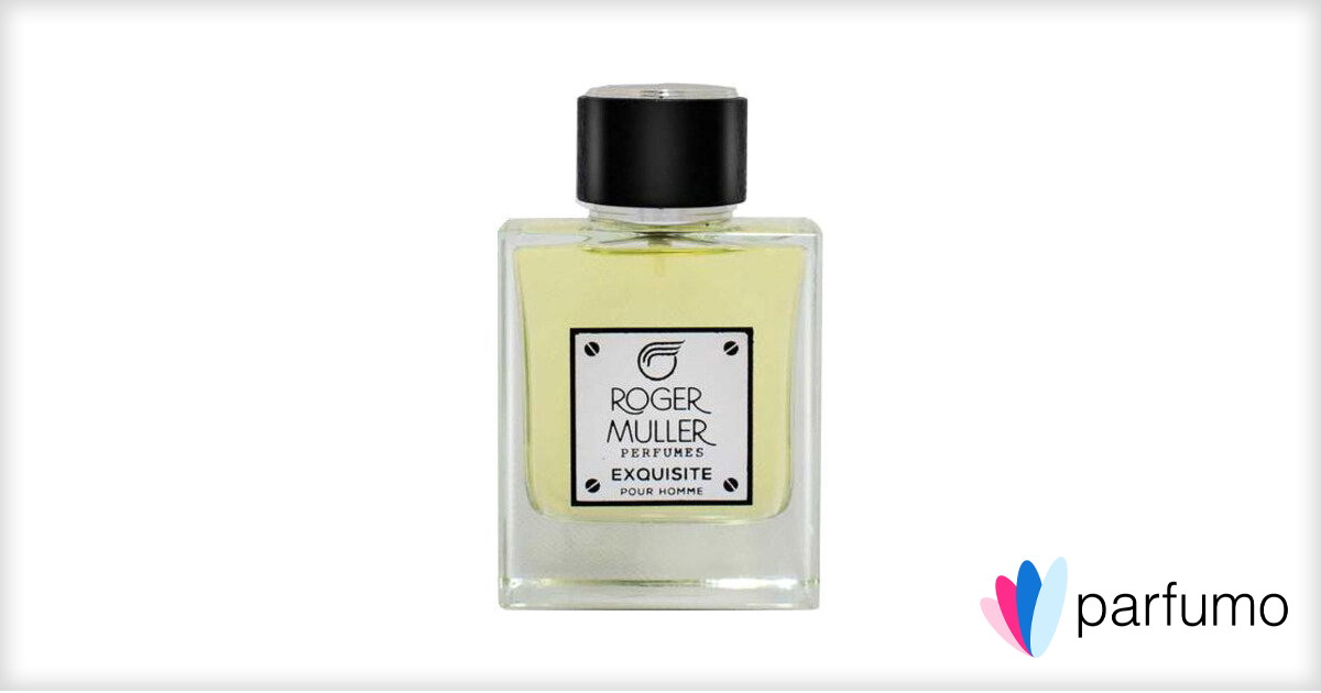 Exquisite von Roger Muller » Meinungen & Duftbeschreibung