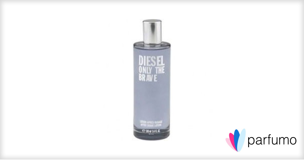 Only The Brave by Diesel (Lotion Après-Rasage) » Reviews & Perfume Facts