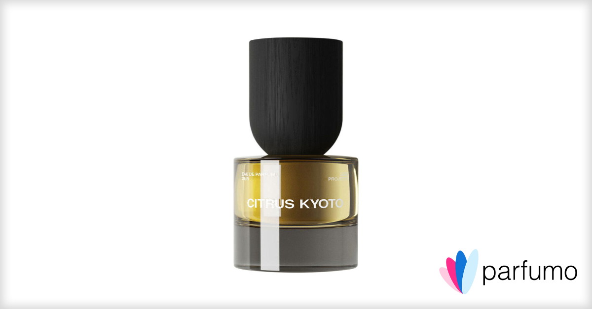 Citrus Kyoto by Our Projects » Reviews & Perfume Facts
