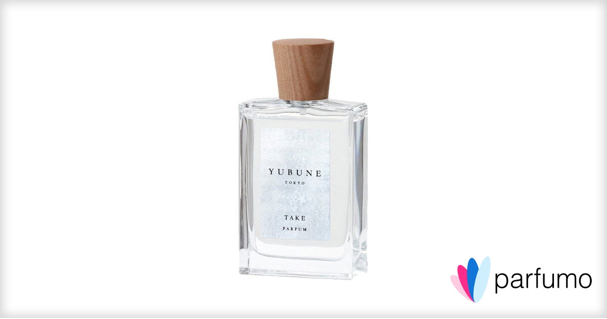 Take / 竹 von Yubune (Parfum) » Meinungen & Duftbeschreibung