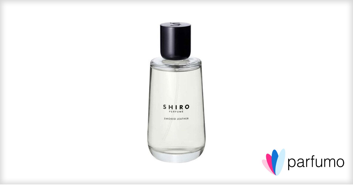 Shiro - Perfume - Smoked Leather » Reviews & Perfume Facts
