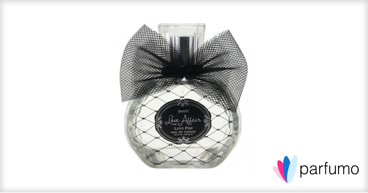 Love Affair by Lovi Poe by Bench/ » Reviews & Perfume Facts