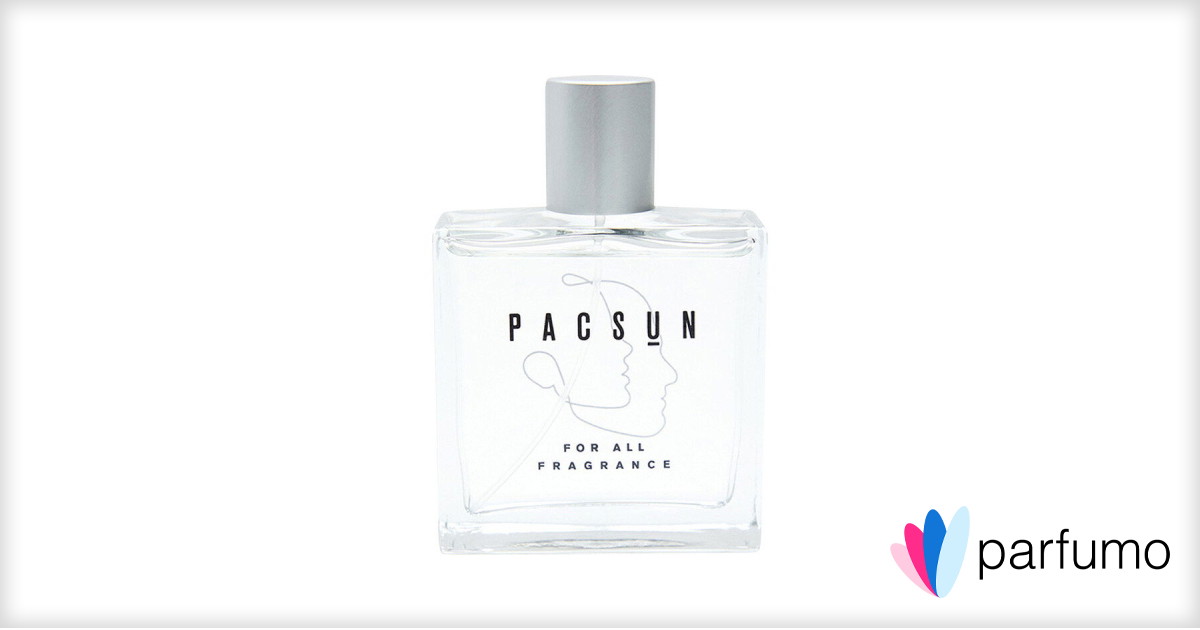 PacSun - For All » Reviews & Perfume Facts