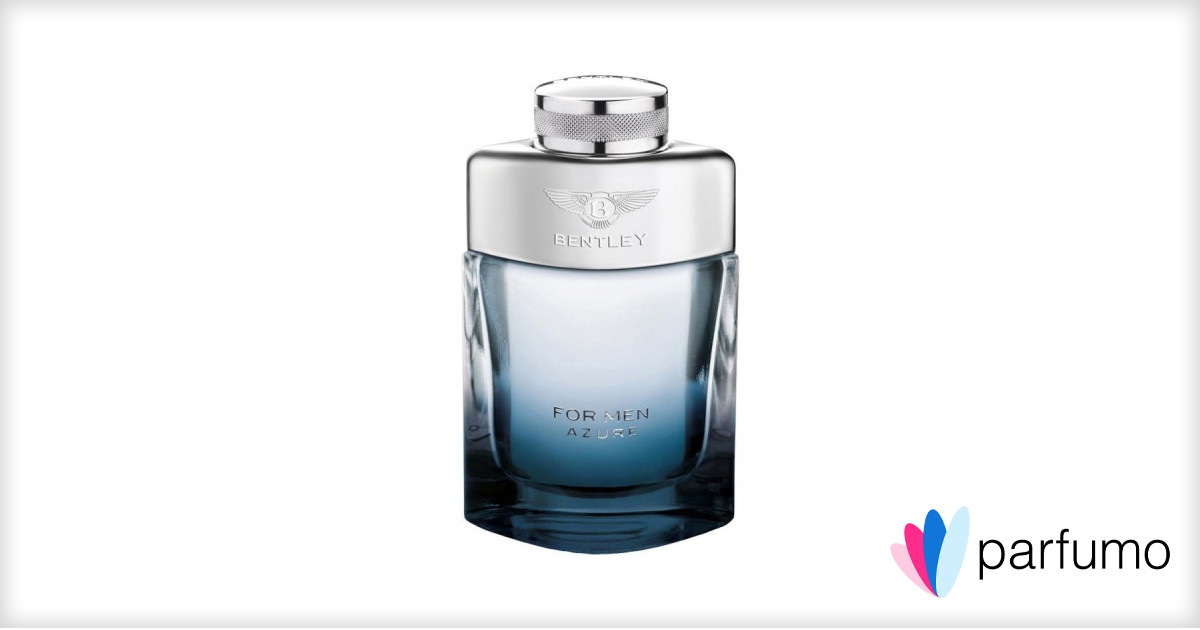 Bentley - for Men Azure » Reviews & Perfume Facts