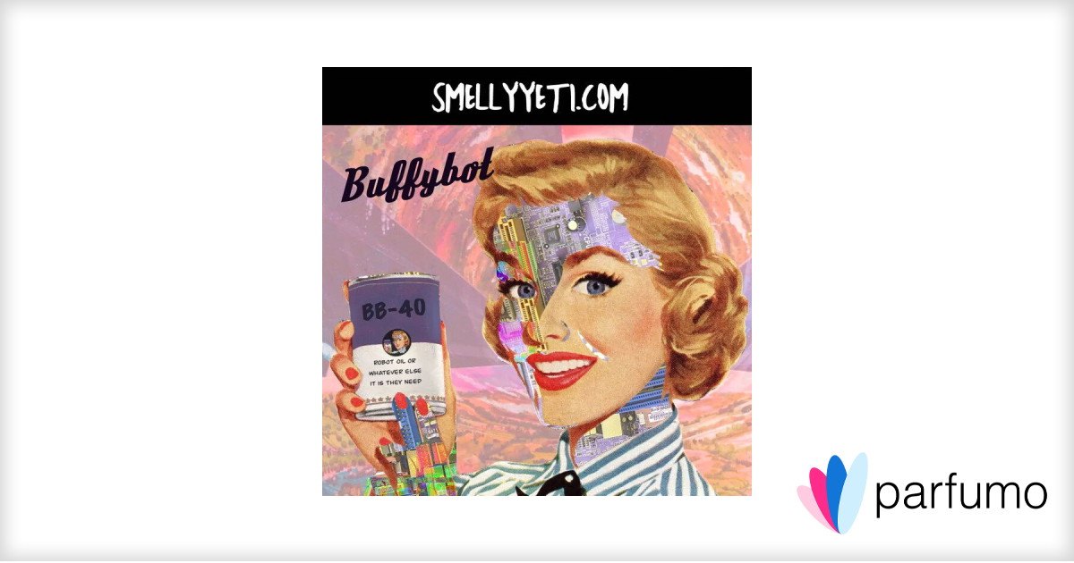 Buffybot by Smelly Yeti » Reviews & Perfume Facts