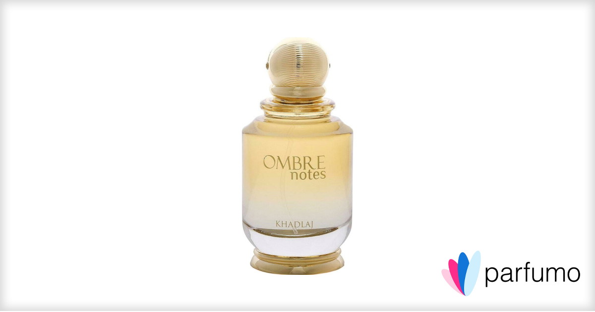 Ombre Notes by Khadlaj » Reviews & Perfume Facts