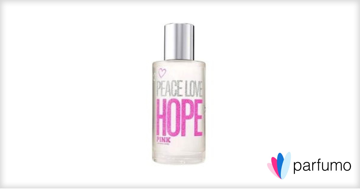 Peace, Love, Hope by Victoria's Secret » Reviews & Perfume Facts