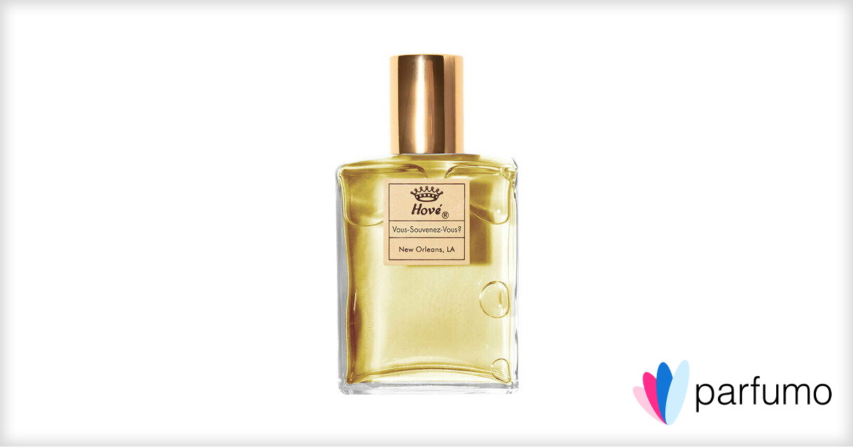 Vous Souvenez-Vous? by Hové (Perfume) » Reviews & Perfume Facts