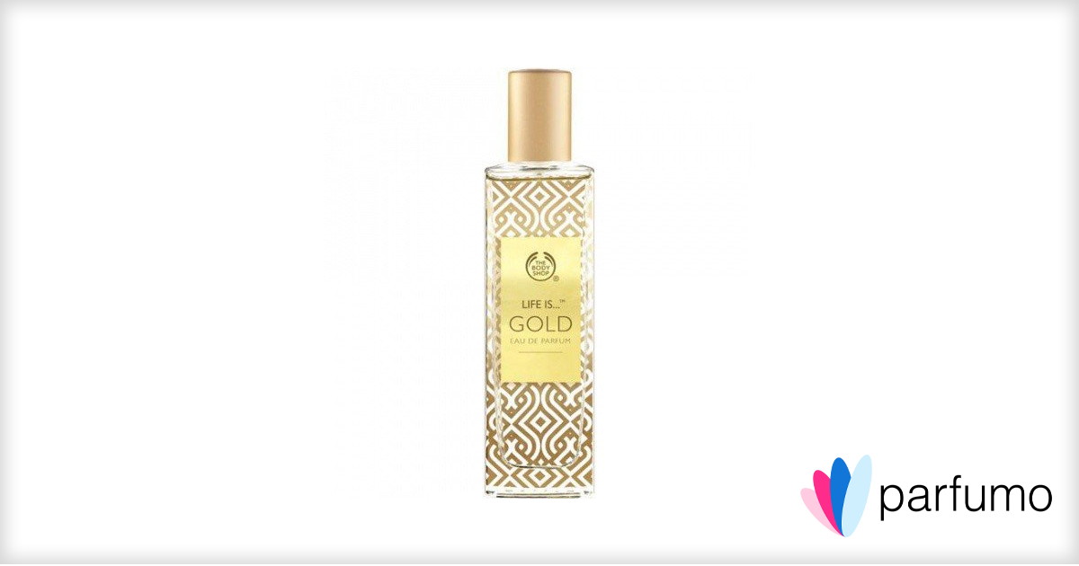 Life is… Gold by The Body Shop (Eau de Parfum) » Reviews & Perfume Facts