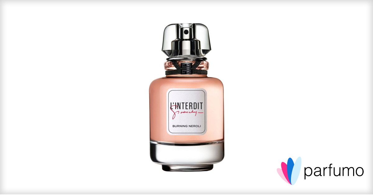 L'Interdit Burning Neroli by Givenchy » Reviews & Perfume Facts